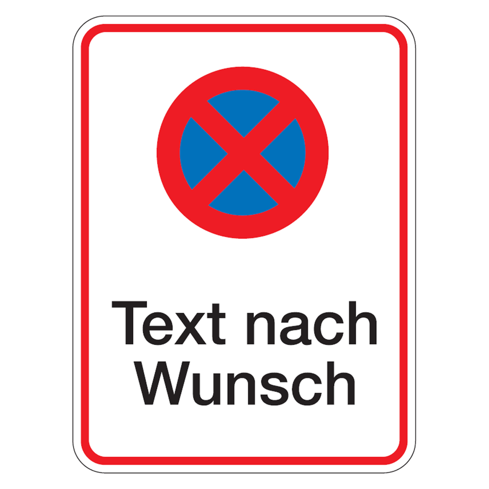 "Absolutes Halteverbot" in Alu mit individ. Text - Aufkleber-Shop