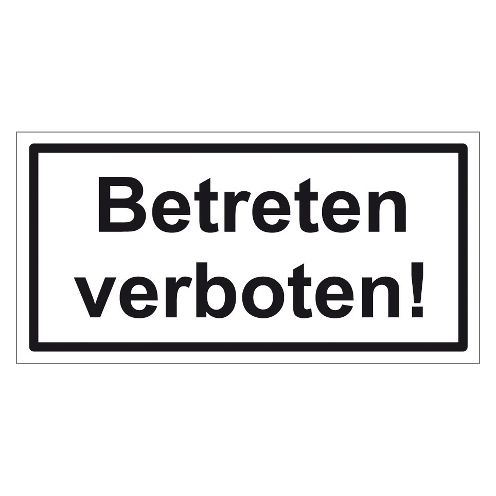 Betreten verboten Folie selbstklebend - Aufkleber-Shop