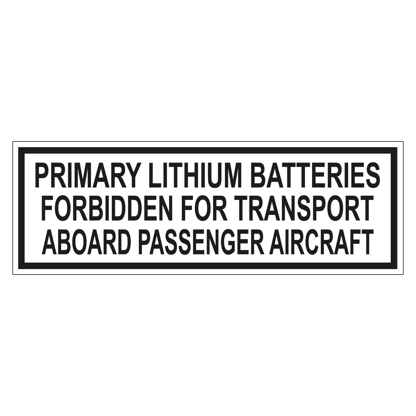 Batterie Aufkleber LITHIUM-BATTERIEN FORBIDDEN AIRCRAFT - Aufkleber-Shop