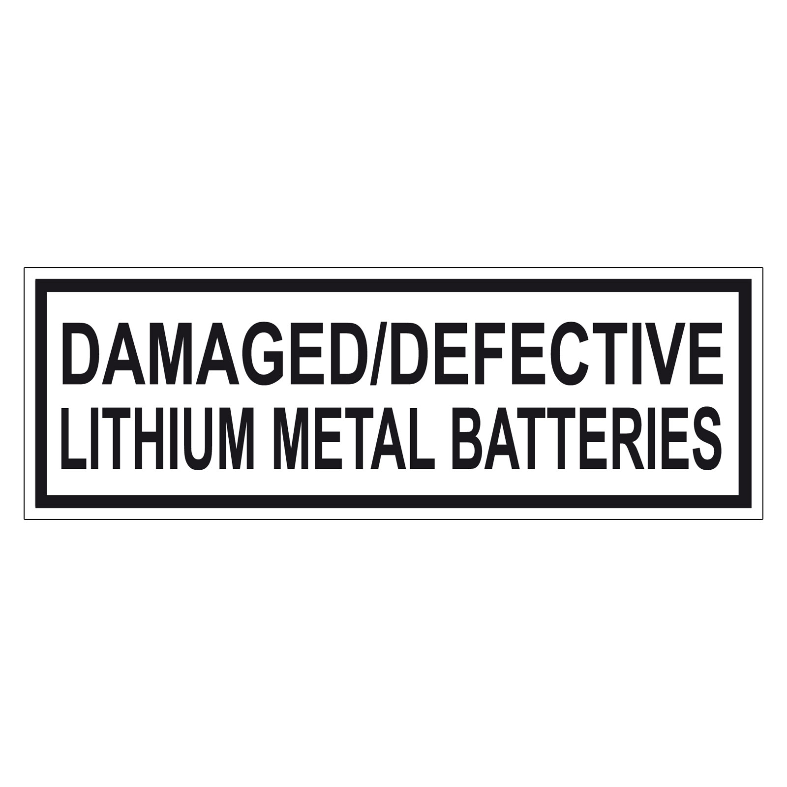 Aufkleber DAMAGED/DEFECTIVE LITHIUM METAL BATTERIES - Aufkleber-Shop