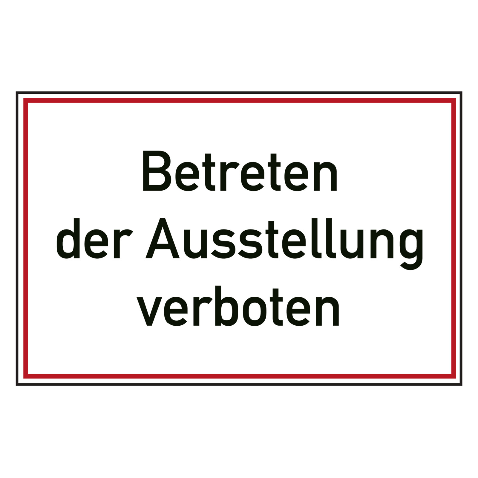 Verbotszeichen Betreten der Ausstellung verboten | aufkleber.org ...